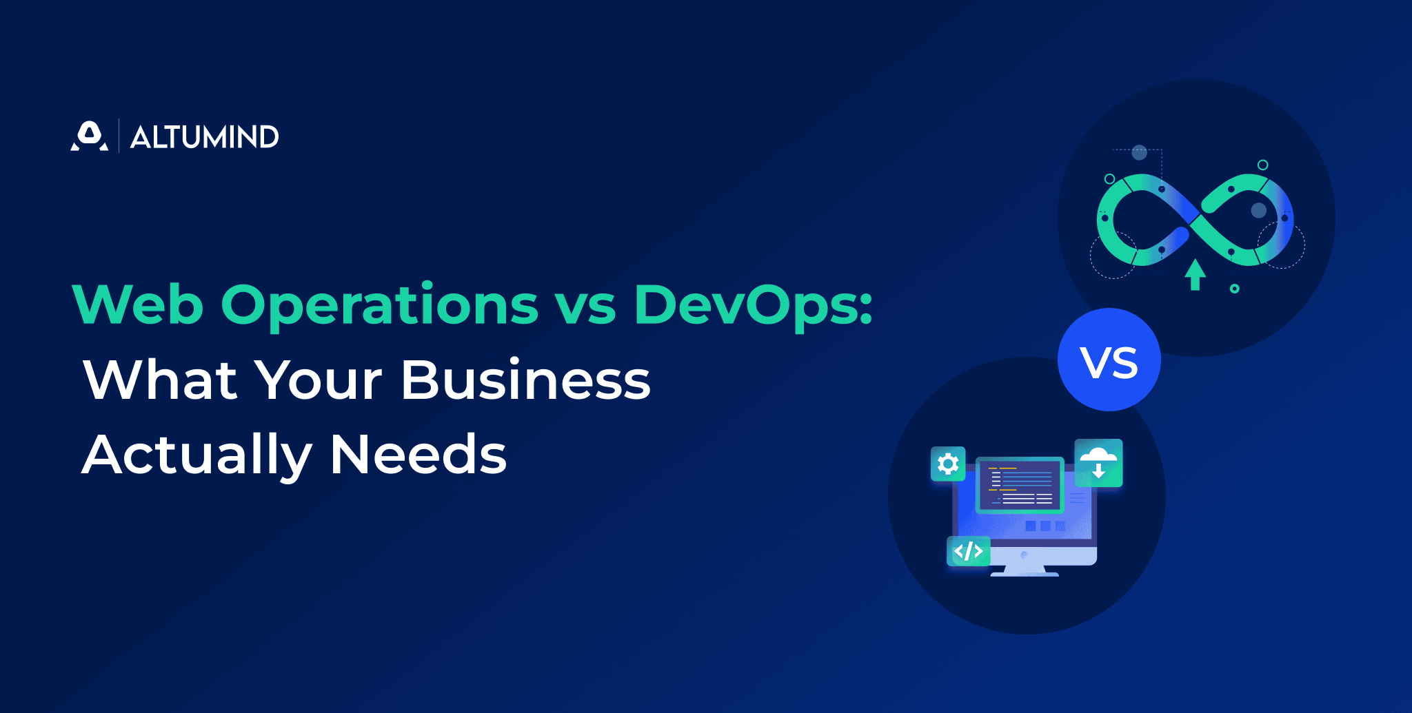Web Operations vs DevOps: What Your Business Actually Needs
